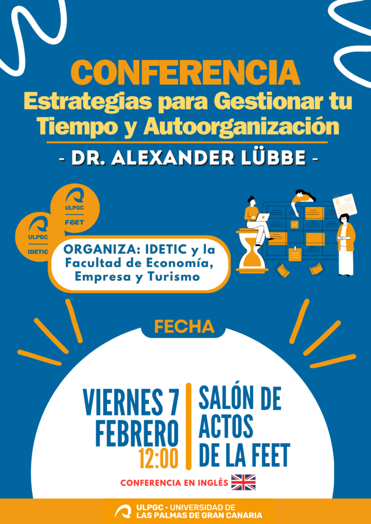 Conferencia IDETIC y FEET - Facultad de Economía, Empresa y Turismo de ...